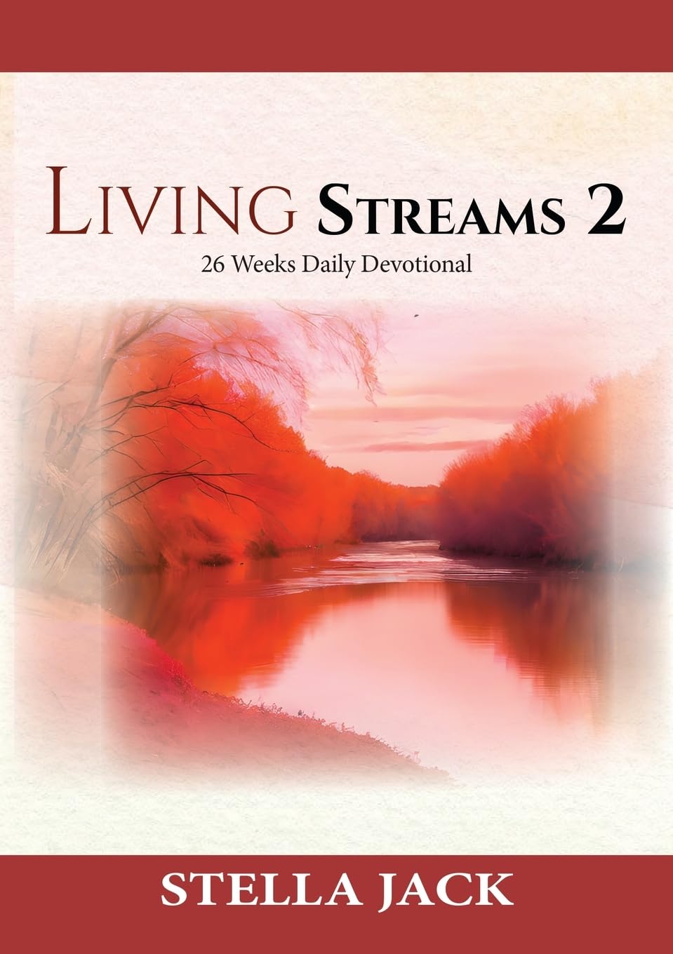 Living Streams 2 – Stella Jack Ministries